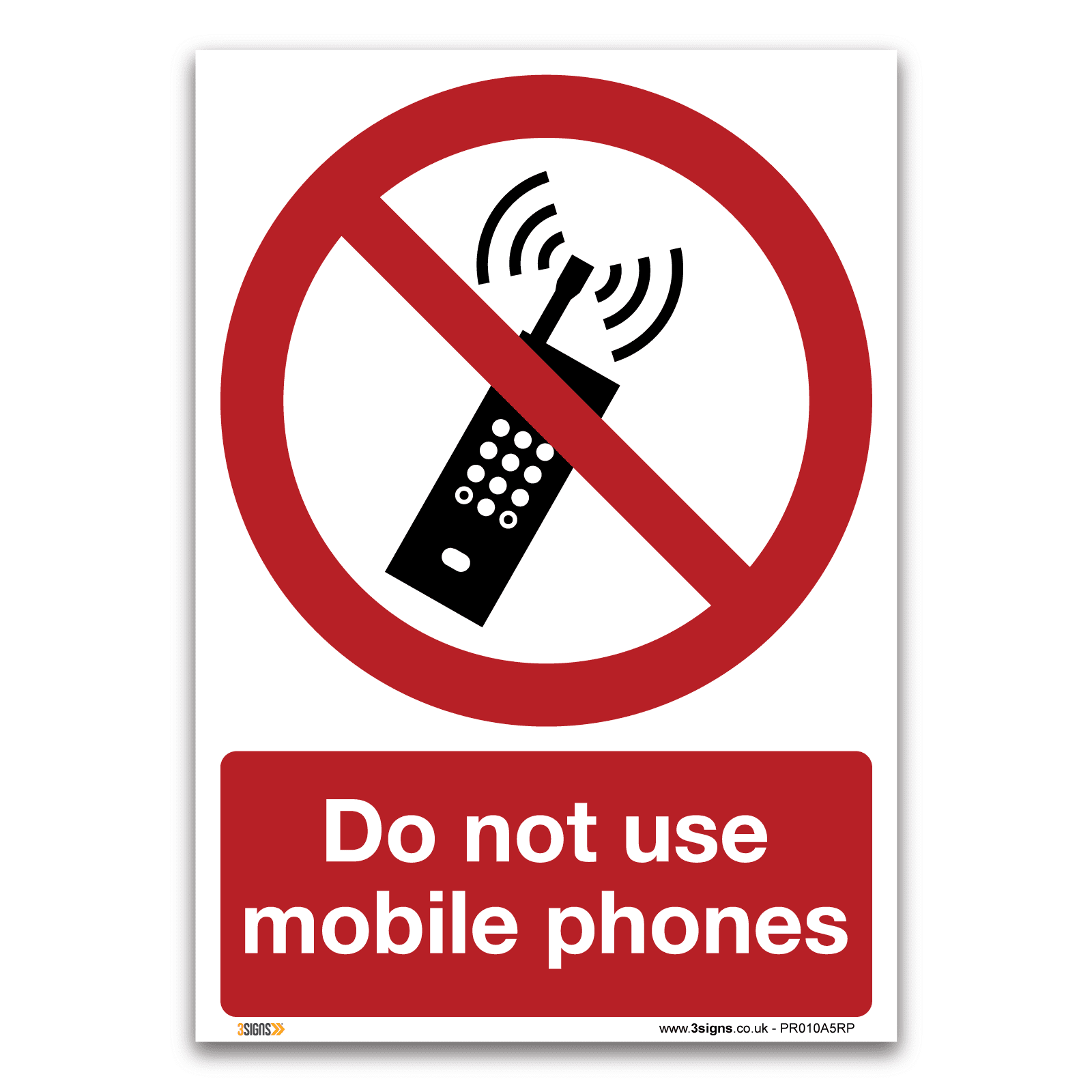 Do Not Use Mobile Phones Safety Sign Health And Safety | Workplac — 3 ...