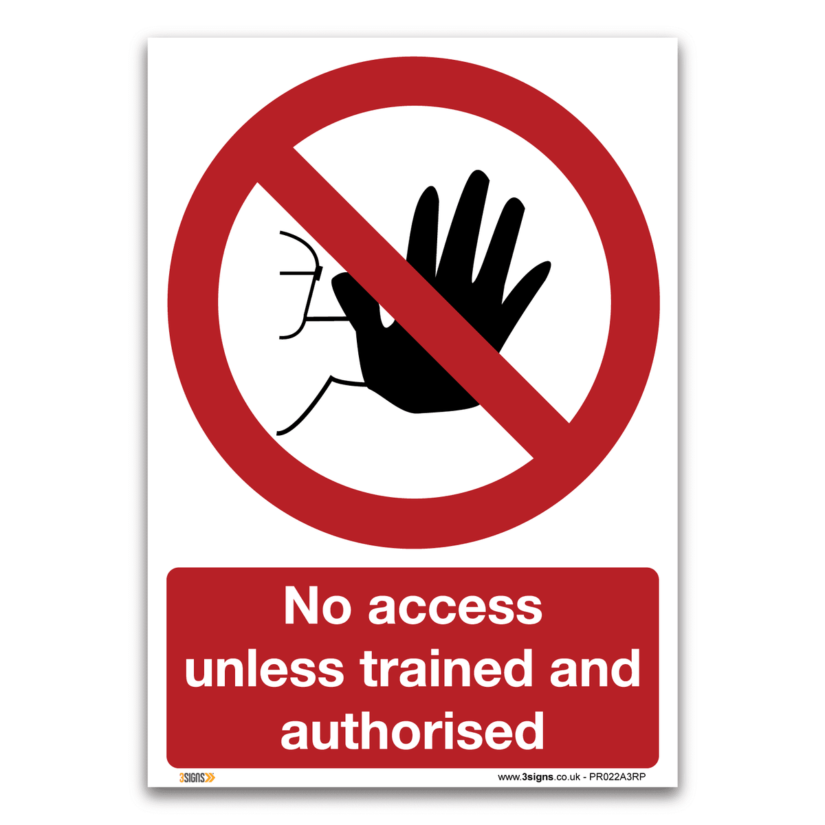 No Access Unless Trained And Authorised Safety Sign Health And Sa — 3 ...