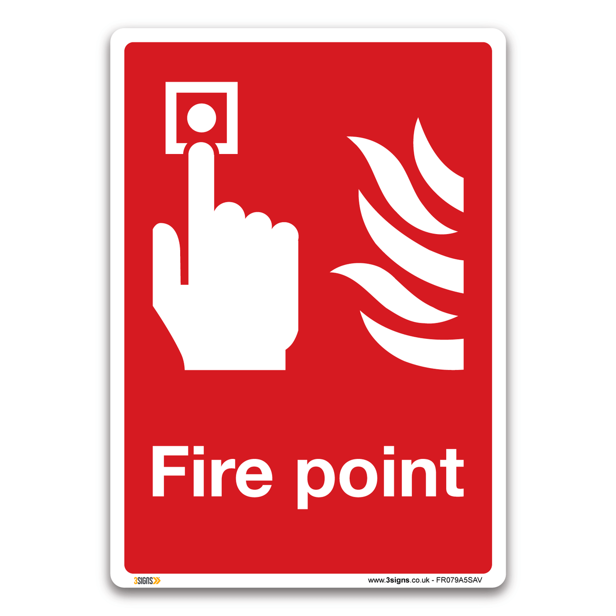 Fire Point Safety Sign | Fire Safety Sign UK Compliant | Fast UK — 3 ...