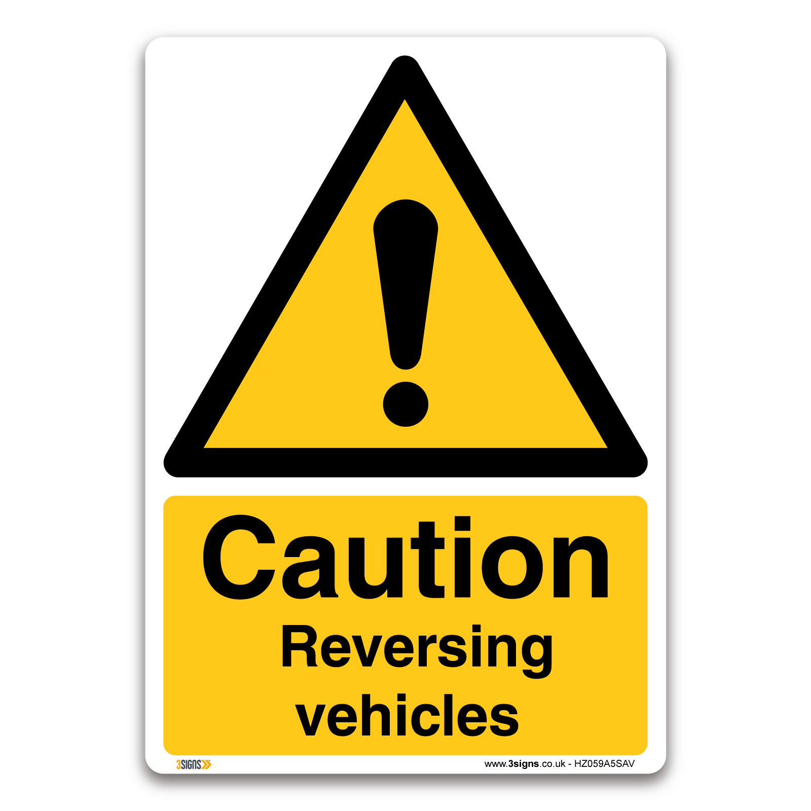 Caution Reversing Vehicles Safety Sign | Workplace Safety Sign | — 3 ...